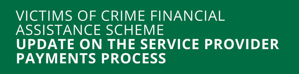 Victims of Crime Financial Assistance Scheme - Update on the Service ...